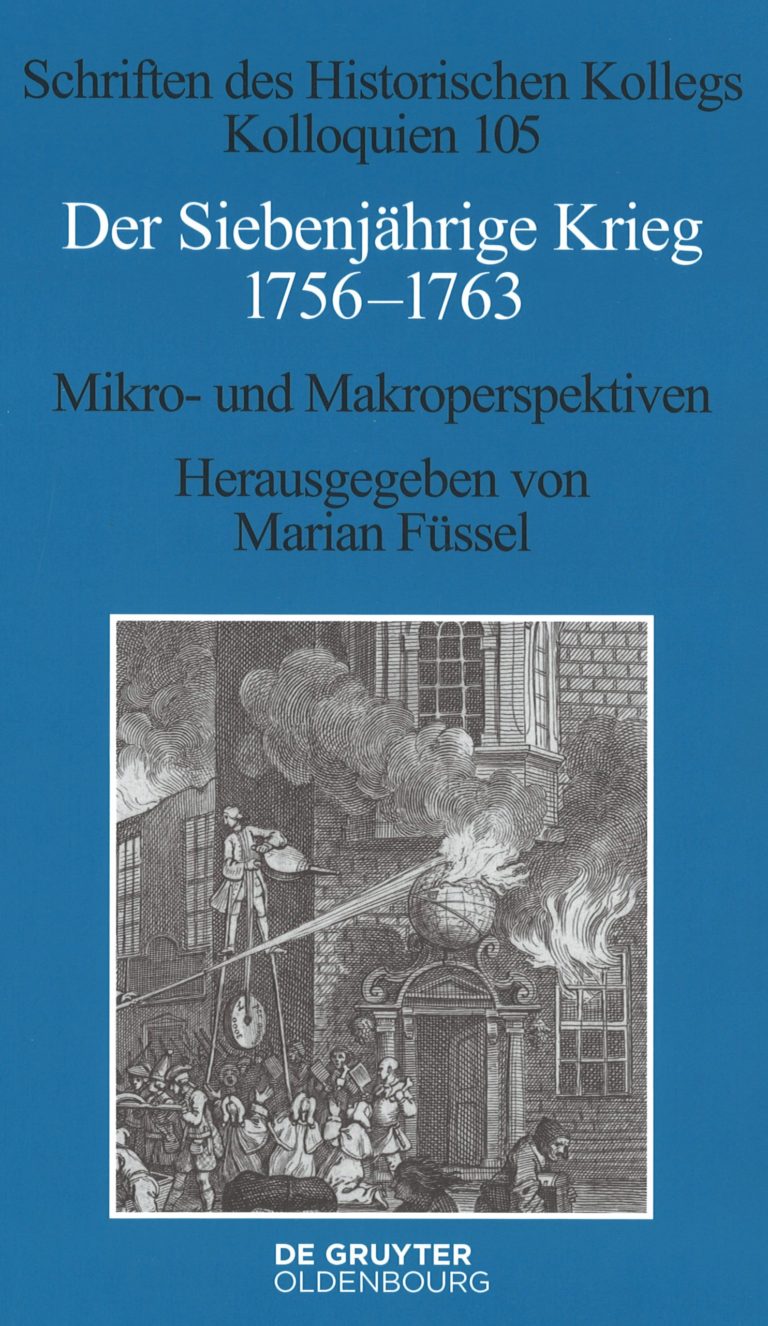 Der Siebenjährige Krieg 1756–1763 - Historisches Kolleg